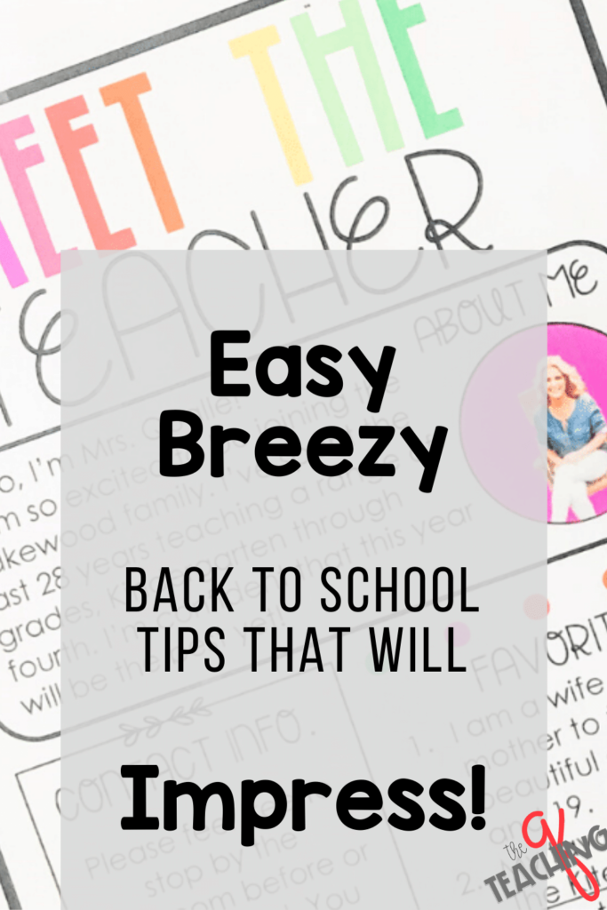 3 Easy Breezy Back to School Night Tips to Impress - The Teaching Q