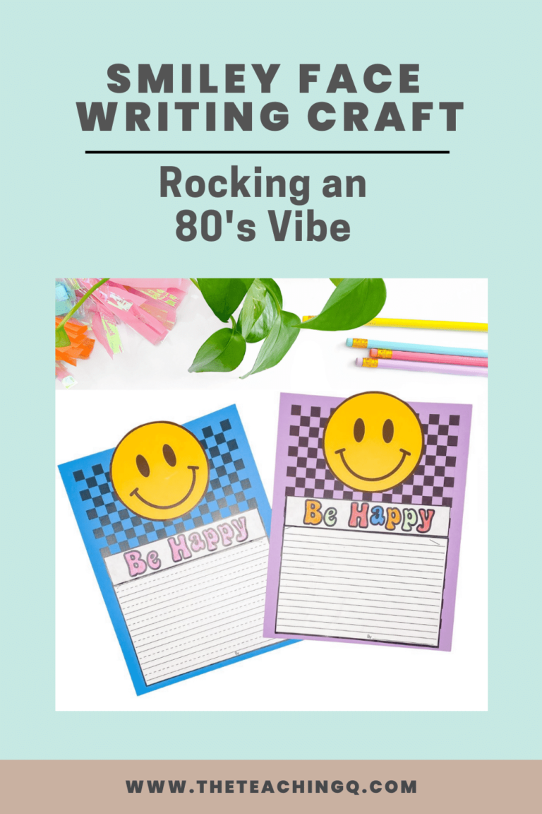 A Smiley Face Writing Craft Rocking an 80's Vibe Now - The Teaching Q