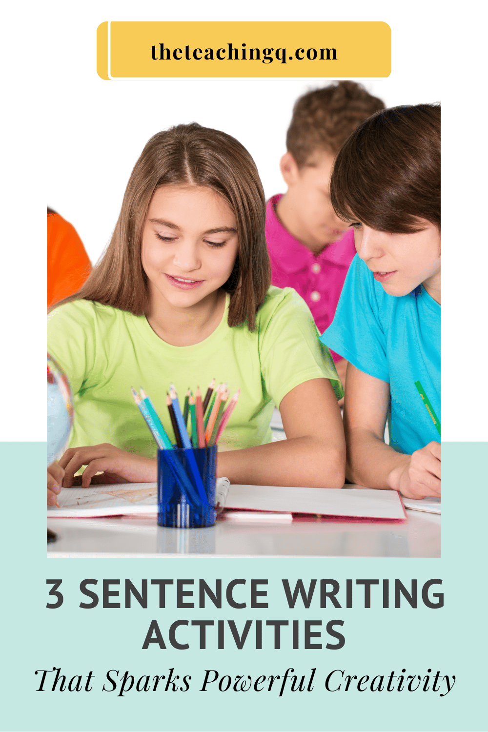 3 Sentence Writing Activities: That Spark Powerful Creativity! - The ...