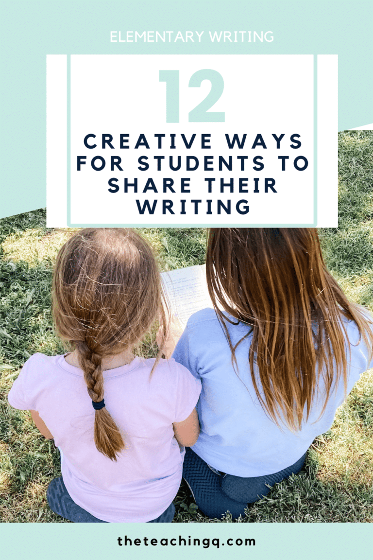 12 Creative Ways for Students to Share Their Writing - The Teaching Q