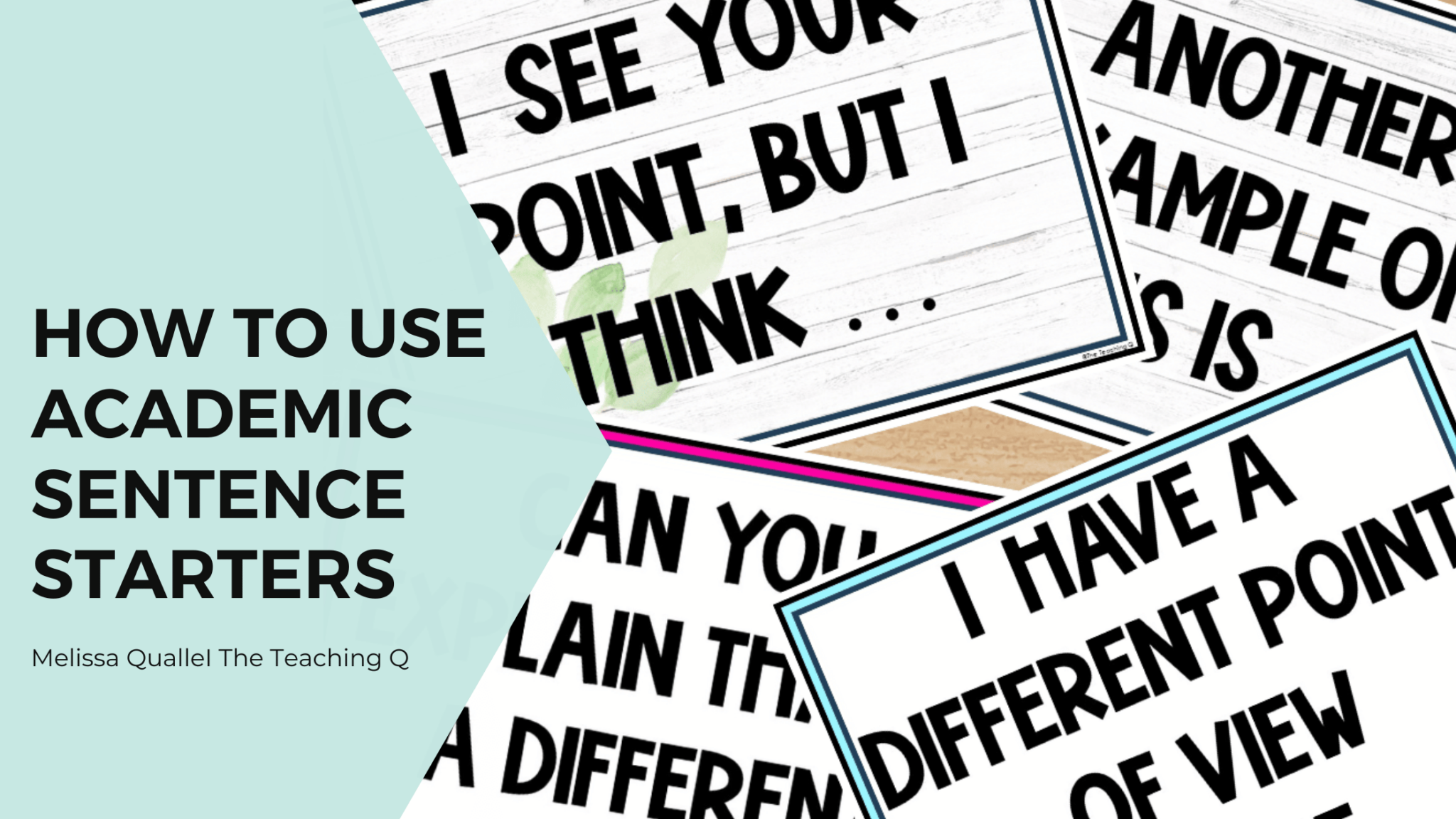 How to Use Academic Sentence Starters - The Teaching Q