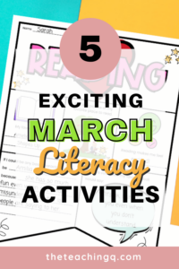 5 Exciting March Literacy Activities to Promote Reading and Writing ...