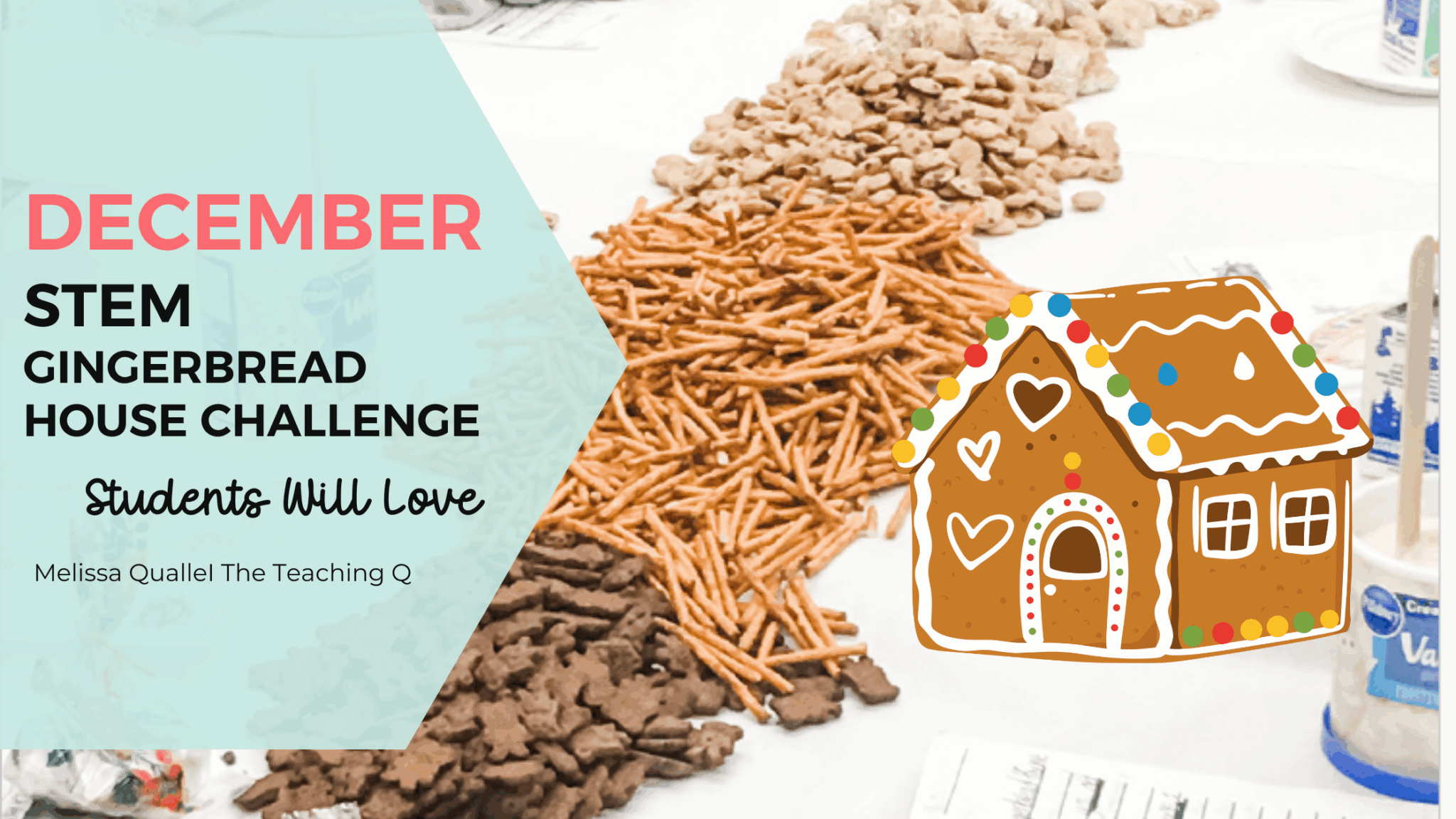 December STEM Gingerbread House Challenge Students Will Love - The ...